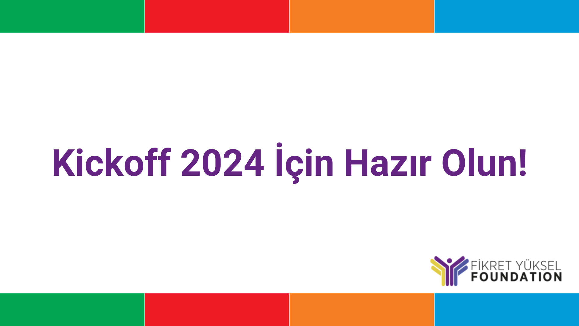 Kickoff 2024 İçin Hazır Olun! - FIRST Robotics Competition Türkiye